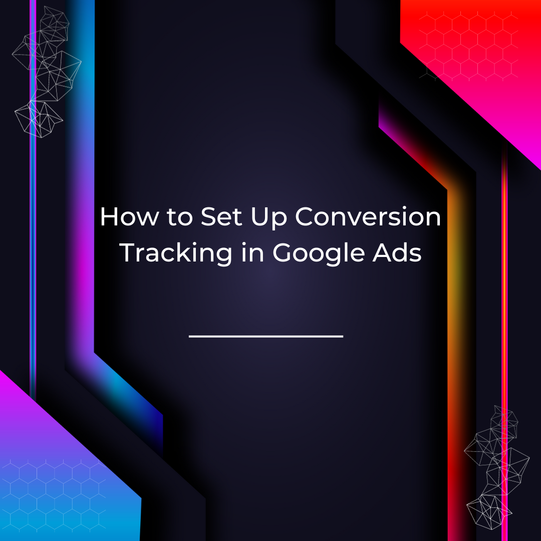 How to Set Up Conversion Tracking in Google Ads - Platinosol How to Set Up Conversion Tracking in Google Ads - Platinosol